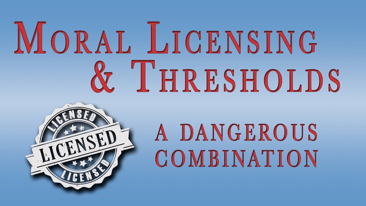 Moral Licensing & Threshold - YouTube