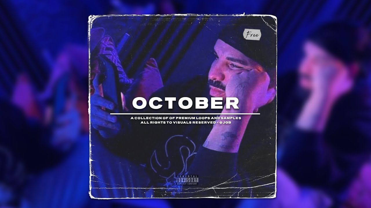 (FREE) Drake X Bryson Tiller Sample Pack - "OCTOBER" | R&B/Trap Tory ...