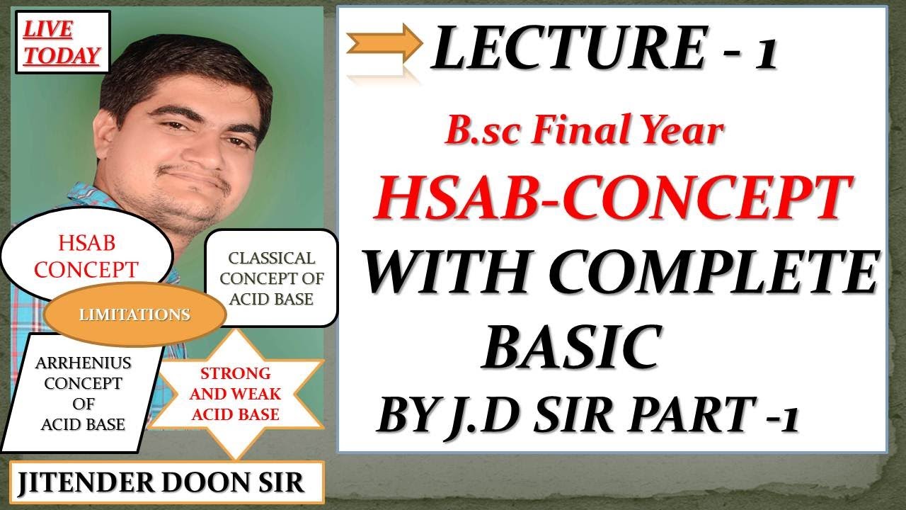 B SC FINAL HSAB CONCEPT COMPLETE BASIC EXPLAINATION ACID BASE CONCEPT ...