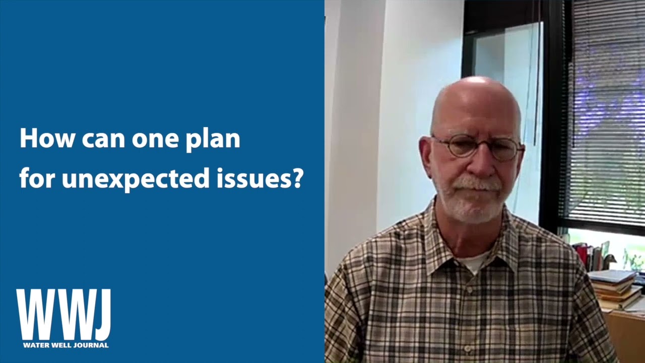 Planning for Unexpected Issues – Water Well Journal