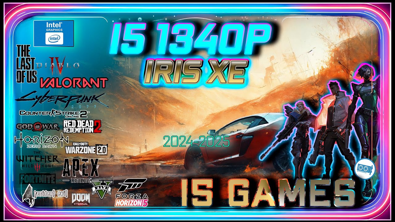 Intel Iris XE in 15 GAMES | i5-1340p in 2024 | Laptop Benchmarks - YouTube