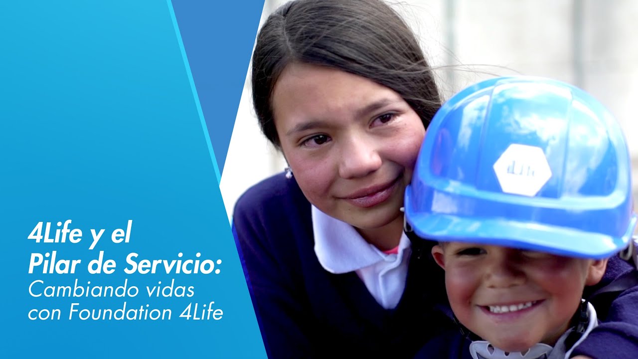 4Life y el pilar de Servicio: Cambiando vidas con Foundation 4Life ...