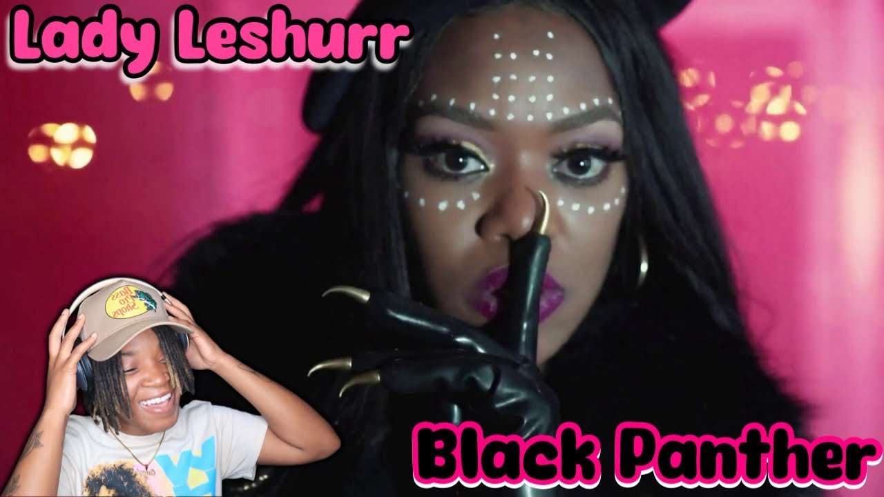 Lady Leshurr - Black Panther (REACTION) - YouTube