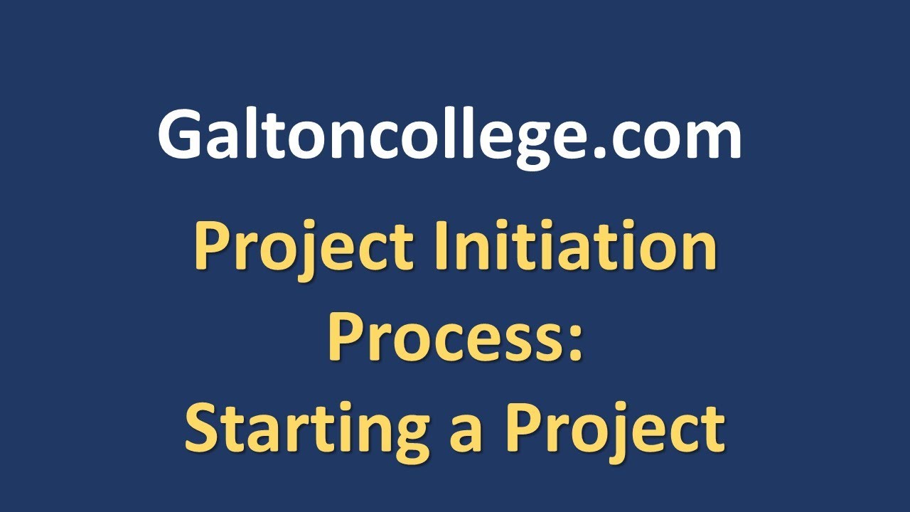 Project Initiation Process: Starting a project - YouTube