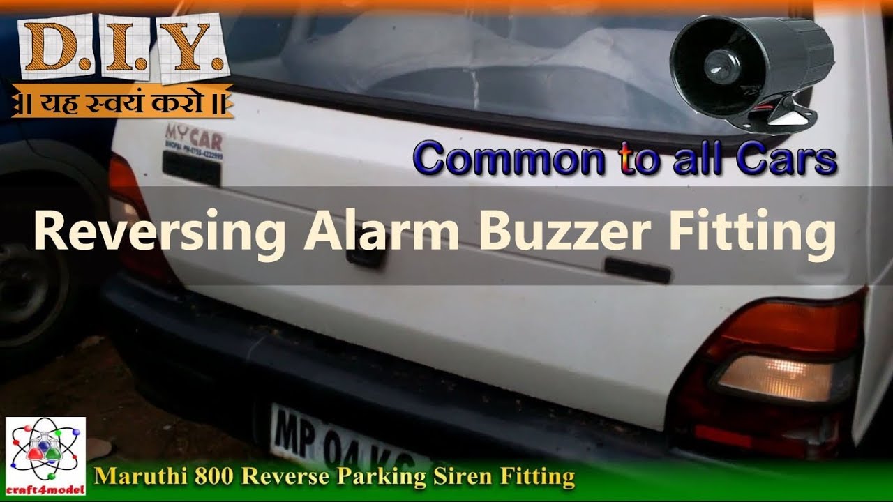 Reversing Alarm Buzzer installation at home - YouTube