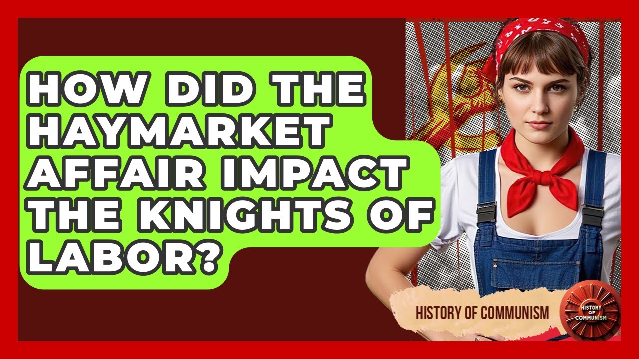 How Did The Haymarket Affair Impact The Knights Of Labor? - History of ...