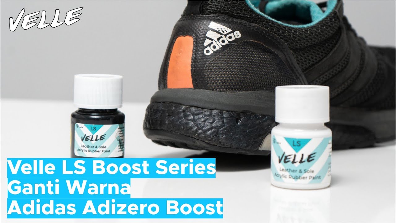 Tutorial Full Repaint - Velle LS Boost Series ke Midsole Adidas Adizero ...