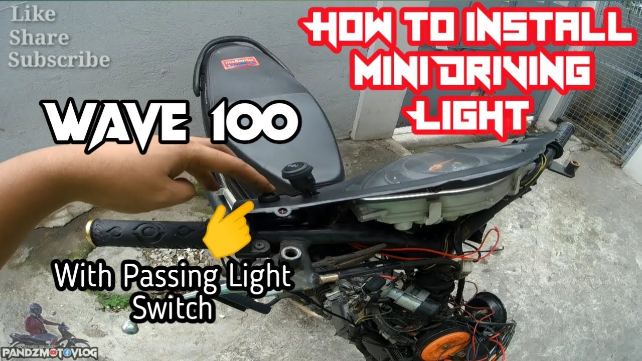 HOW TO INSTALL MINI DRIVING LIGHT WITH PASSING SWITCH 😎 HONDA WAVE 100 ...