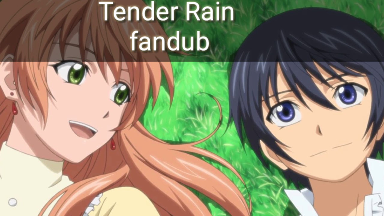 Tender rain (Español Latino) Fandub - YouTube