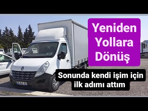 Yeniden Yollara Dönüş. Şahıs Otobüslerinden Kendi Kamyonetime