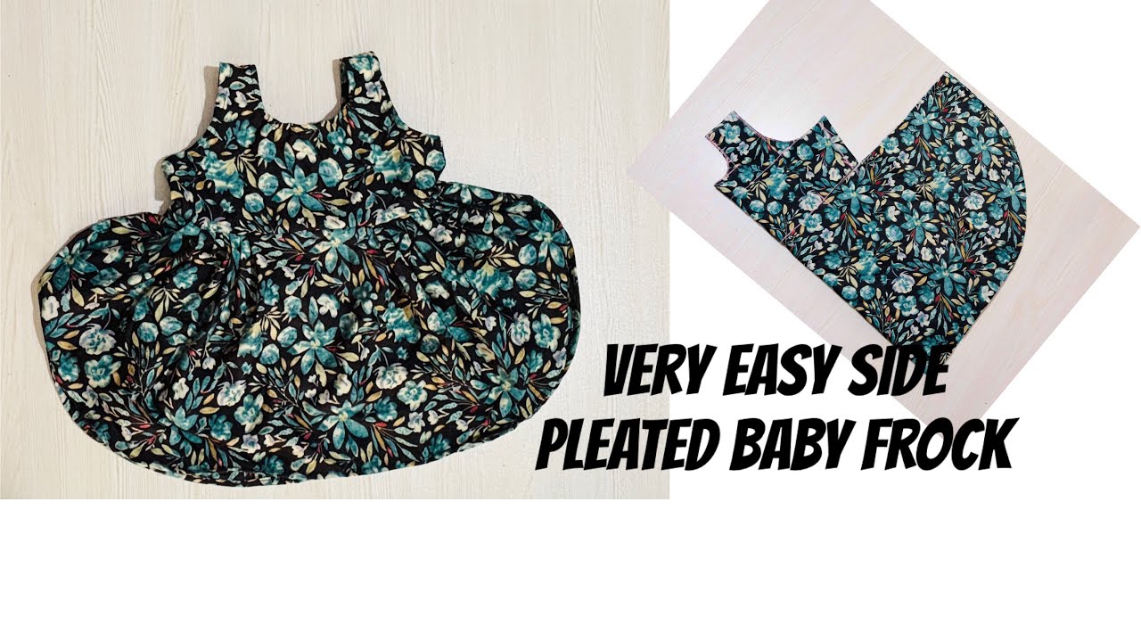 Very Easy Said Pleated Baby Frack Cutting And Stitching - YouTube