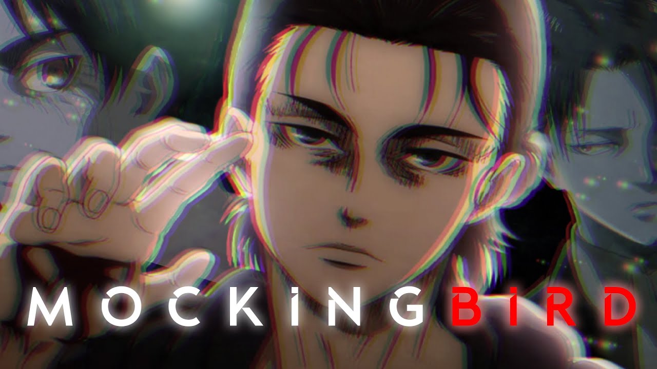 Eren Yeager - Mockingbird [Edit/AMV] - YouTube