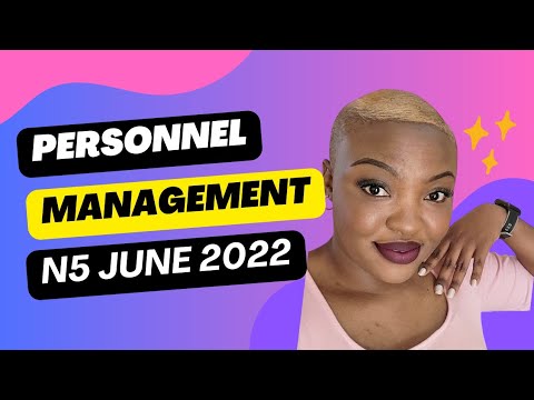 PERSONNEL MANAGEMENT N5 JUNE 2022 - YouTube