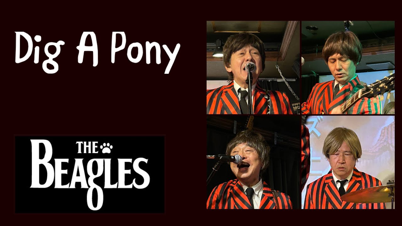 Dig A Pony（Beatles Cover） - YouTube
