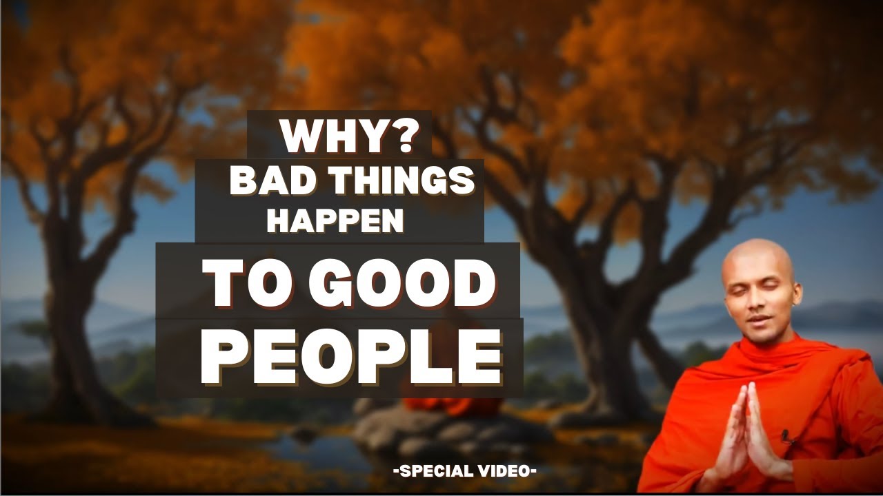 Why do bad things happen to good people...? | Buddhism In English - YouTube