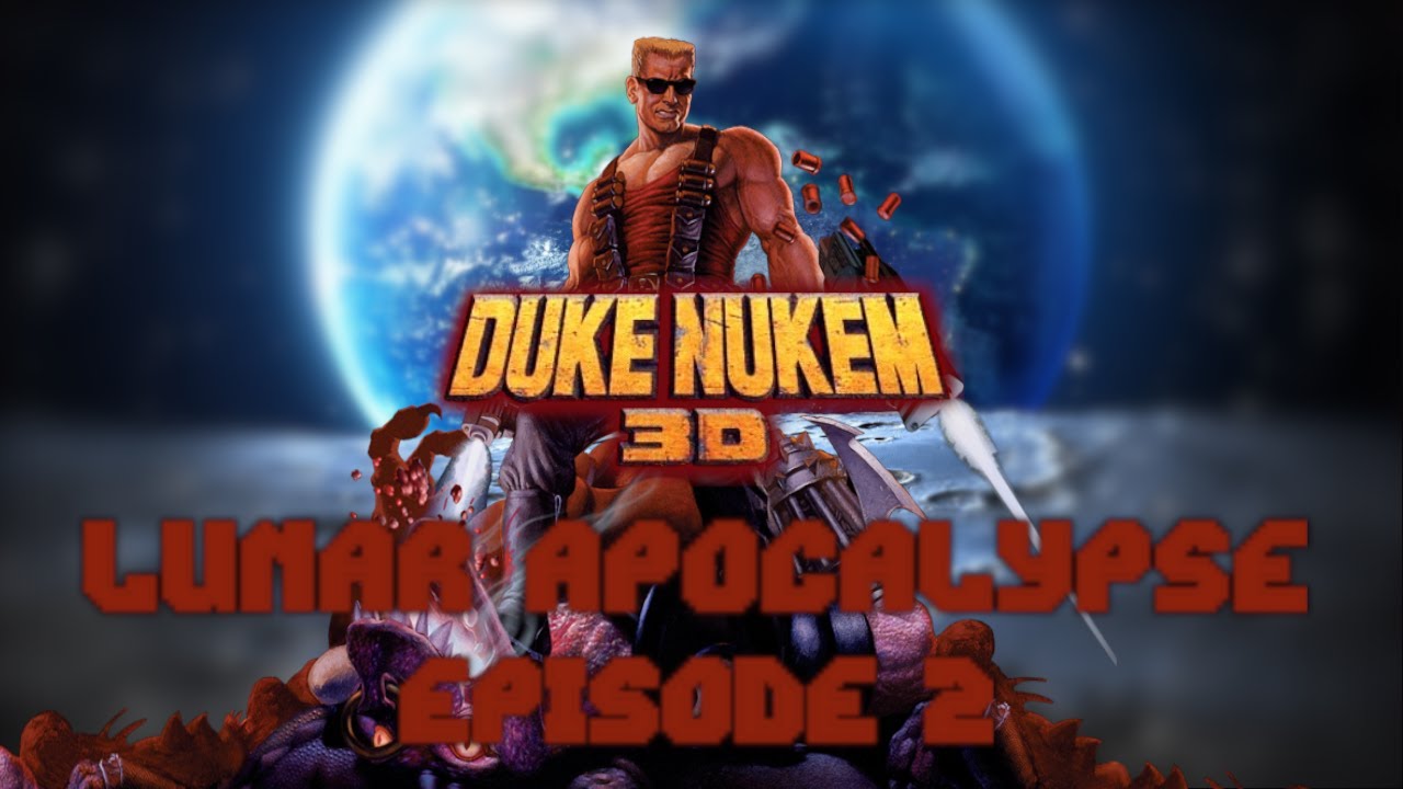 Duke Nukem 3D - Lunar Apocalypse | Episode #2 - YouTube