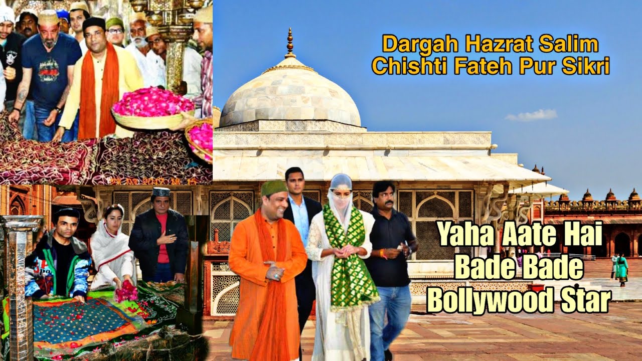 Hazrat Salim chishti fatehpur sikri dargah Yaha Ate H Bade Bade Actor ...