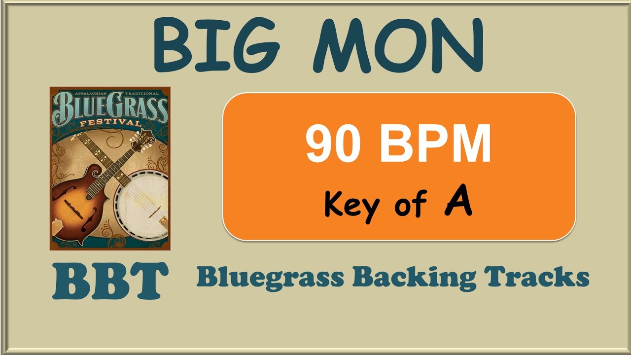 Big Mon 90 BPM bluegrass backing track - YouTube