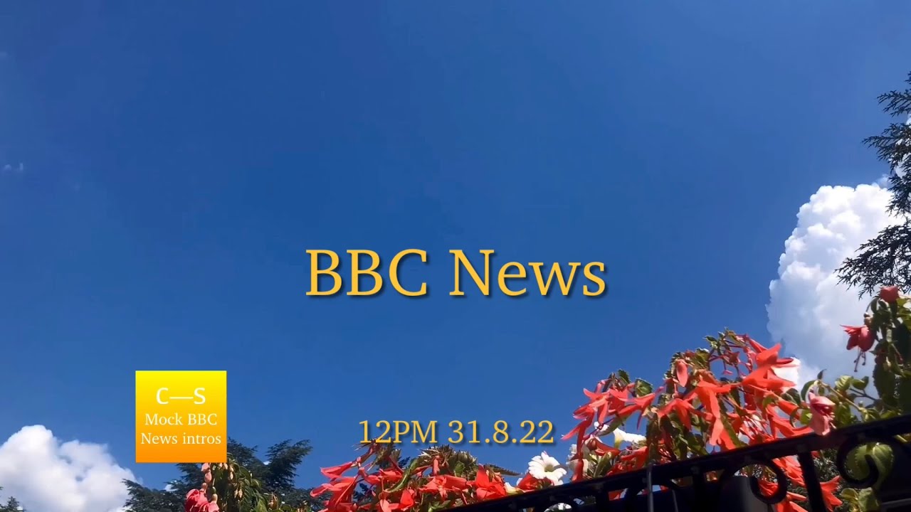 BBC News intro 12pm 31.8.22 MOCK - YouTube