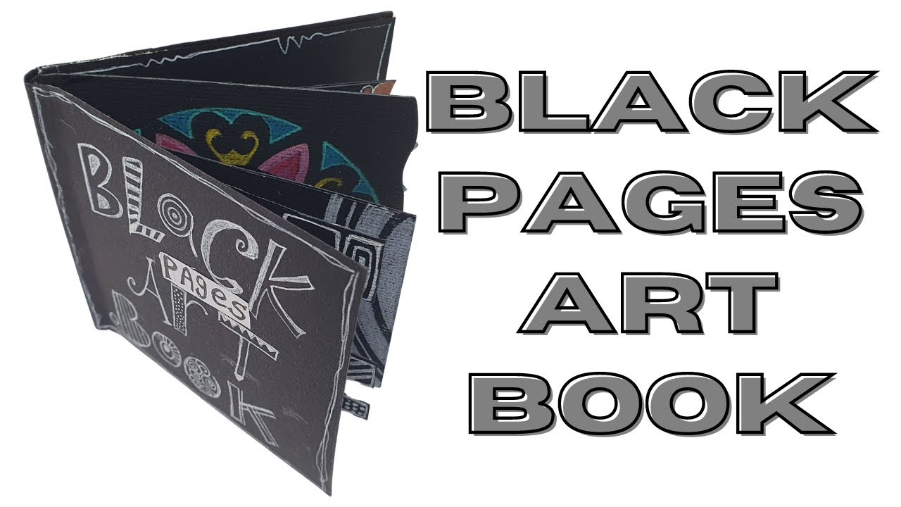 Black Pages Art Book - YouTube