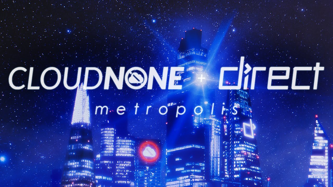 CloudNone, Direct - metropolis [fading EP] - YouTube