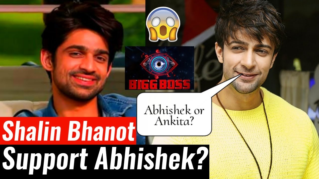 Shalin Bhanot in BB 17 | Shalin Bhanot Abhishek Kumar | Shalin Bhanot ...
