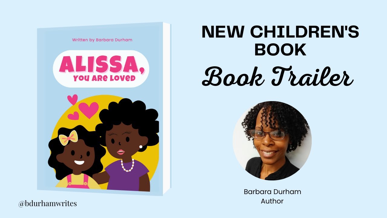 Alissa, You Are Loved | Children's Book Trailer - YouTube