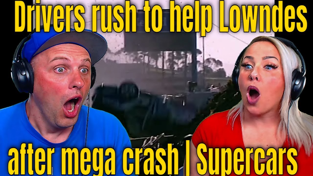 First Time Reaction To FLASHBACK: Drivers rush to help Lowndes after mega crash | Supercars 2021 ...