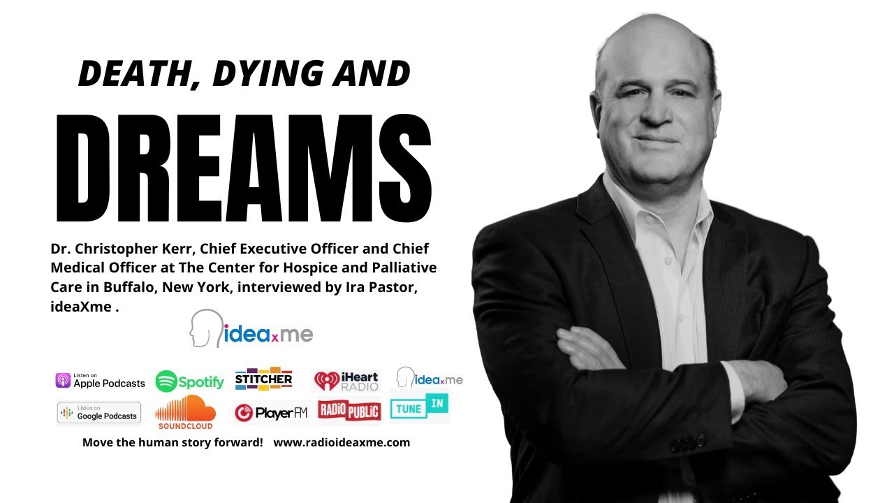 Dr Christopher Kerr: Death, Dying and Dreams - YouTube