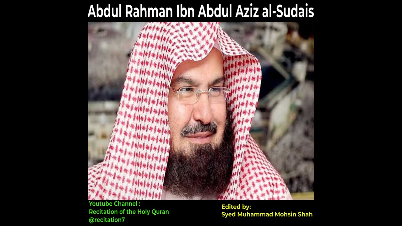 Surah An-Nahl By Sheikh Abdur-Rahman As-Sudais With Arabic Text 16 سُوْرَۃُ النَّحْل - YouTube