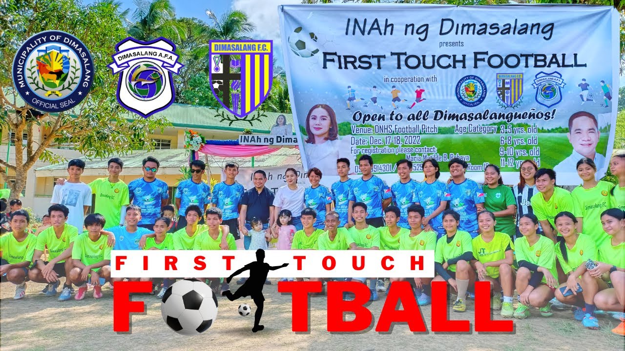 INAh ng Dimasalang / FIRST TOUCH FOOTBALL - YouTube