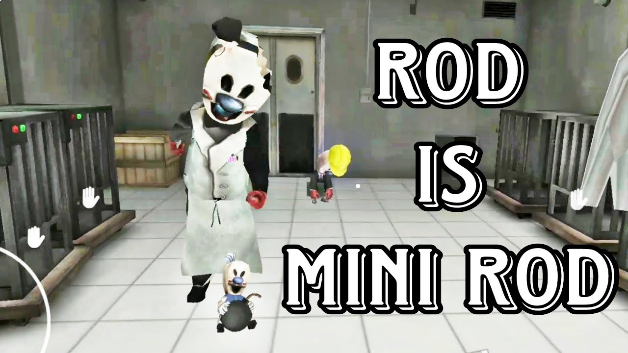 Rod is Robotic Mini Rod | ice scream 4 Rod is Mini Rod - YouTube