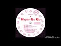 Hyper Go Go - High | Releases | Discogs