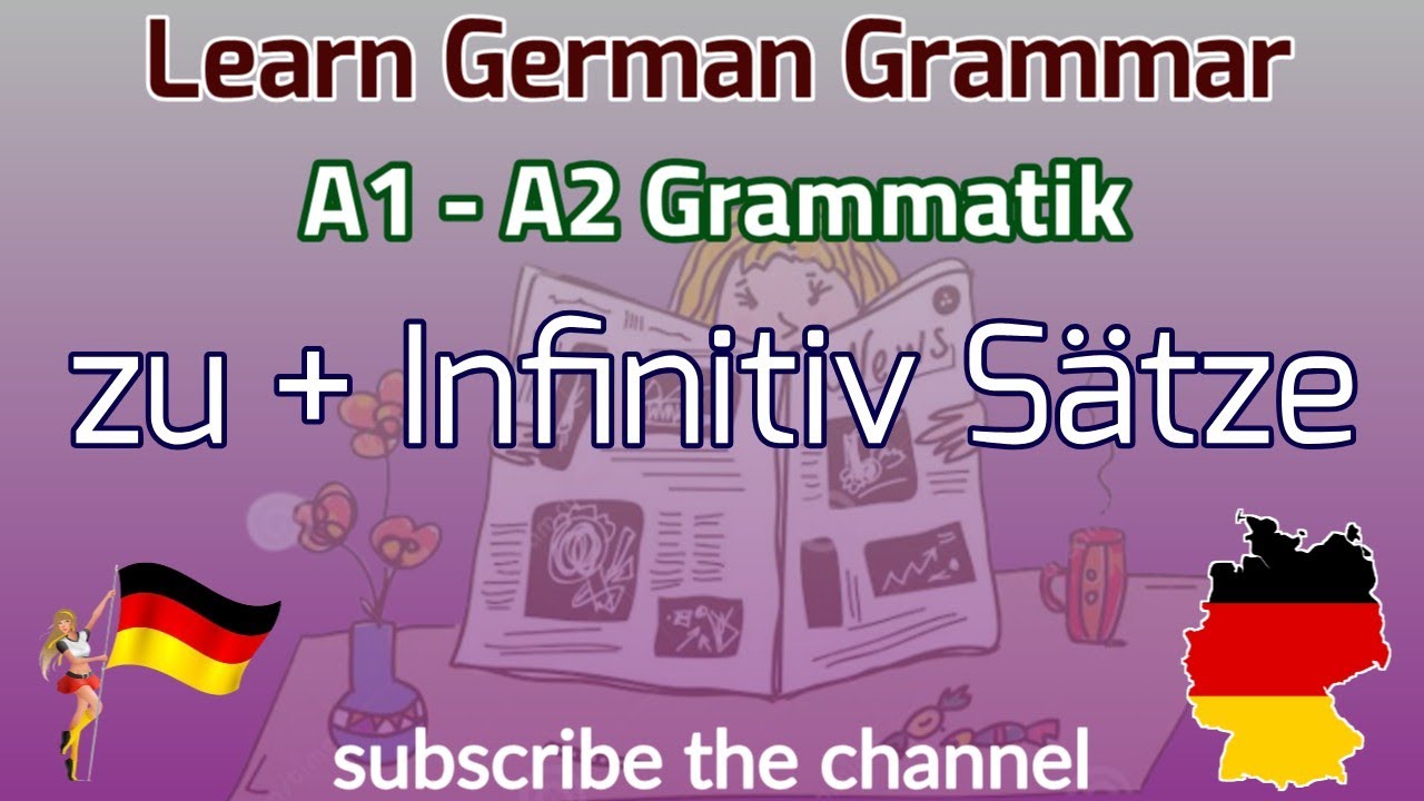 Zu + Infinitiv Sätze || Deutsche A1 A2 B1 Grammatik || Deutsch lernen ...