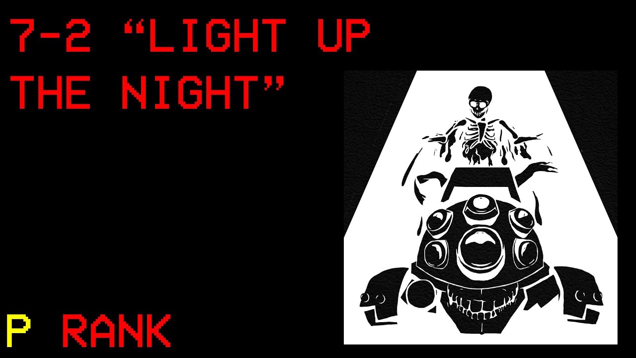 ULTRAKILL 7-2 "Light Up The Night" - Violent Difficulty - P Rank [w ...