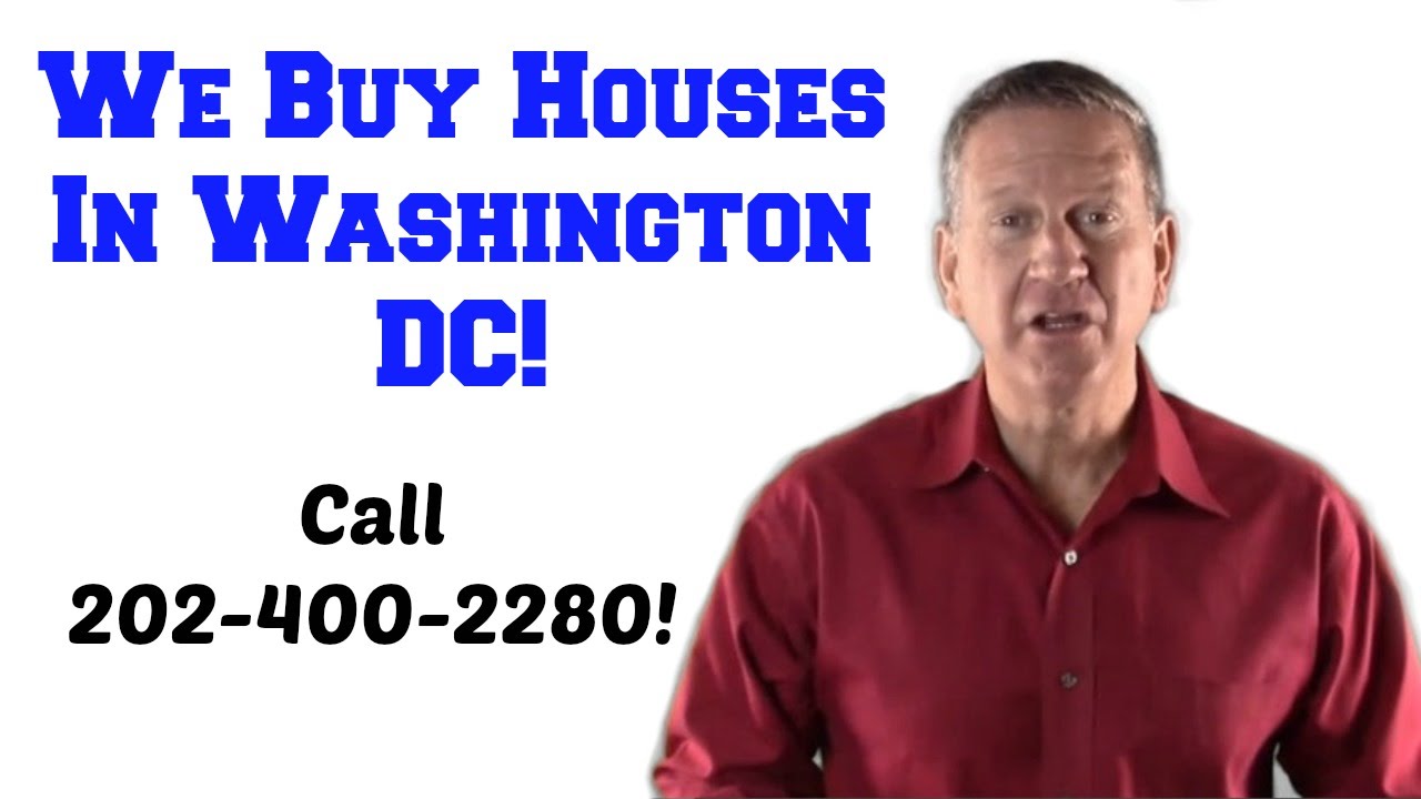 We Buy Houses Washington DC | Call 202-400-2280 | Sell Your House Fast ...