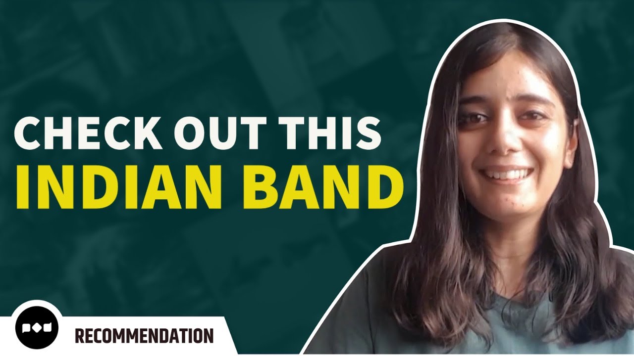 Sumedha Recommends An Indian Band - YouTube