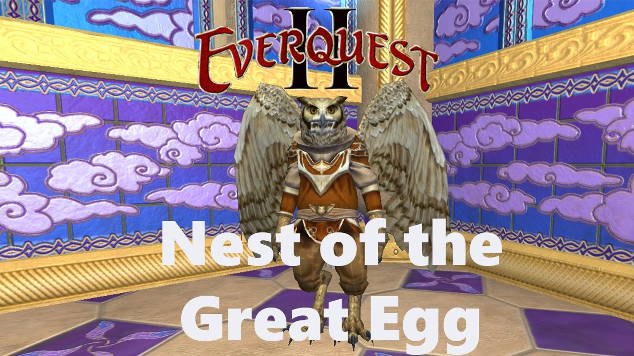 EQ2 Nostalgia - The Nest of the Great Egg - YouTube