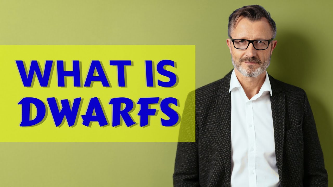 Dwarfs | Definition of dwarfs 📖 - YouTube