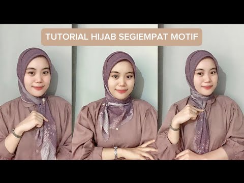 3 TUTORIAL HIJAB SEGIEMPAT MOTIF || Simple dan Cantik || By Nurul ...