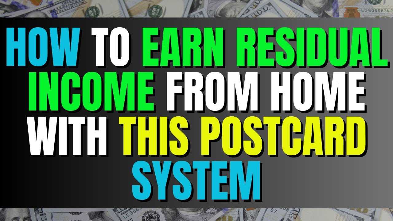 How To Earn Residual Income From Home With This Postcard System 🚀📬 ...