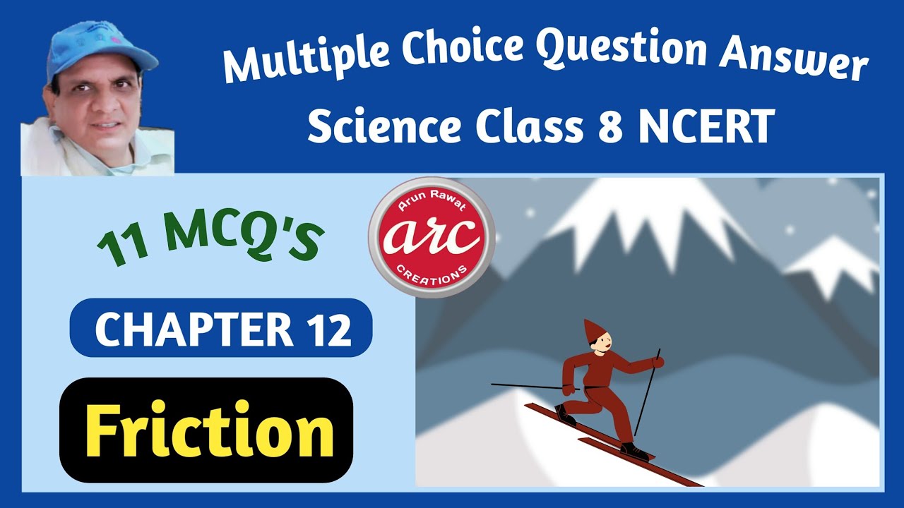 MCQ Ch.12 Friction Class 8 Science NCERT Multiple choice Question ...