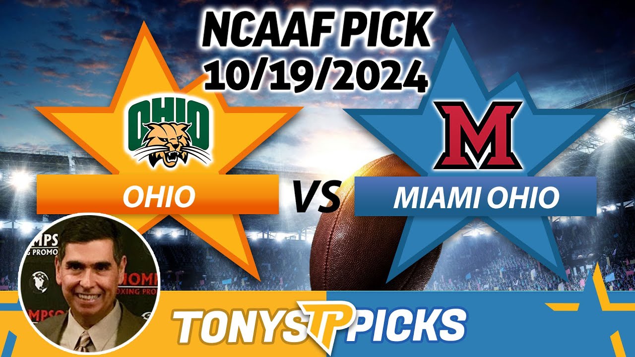 Ohio vs. Miami Ohio Pick 10/19/24 NCAAF Week 8 Predictions - YouTube