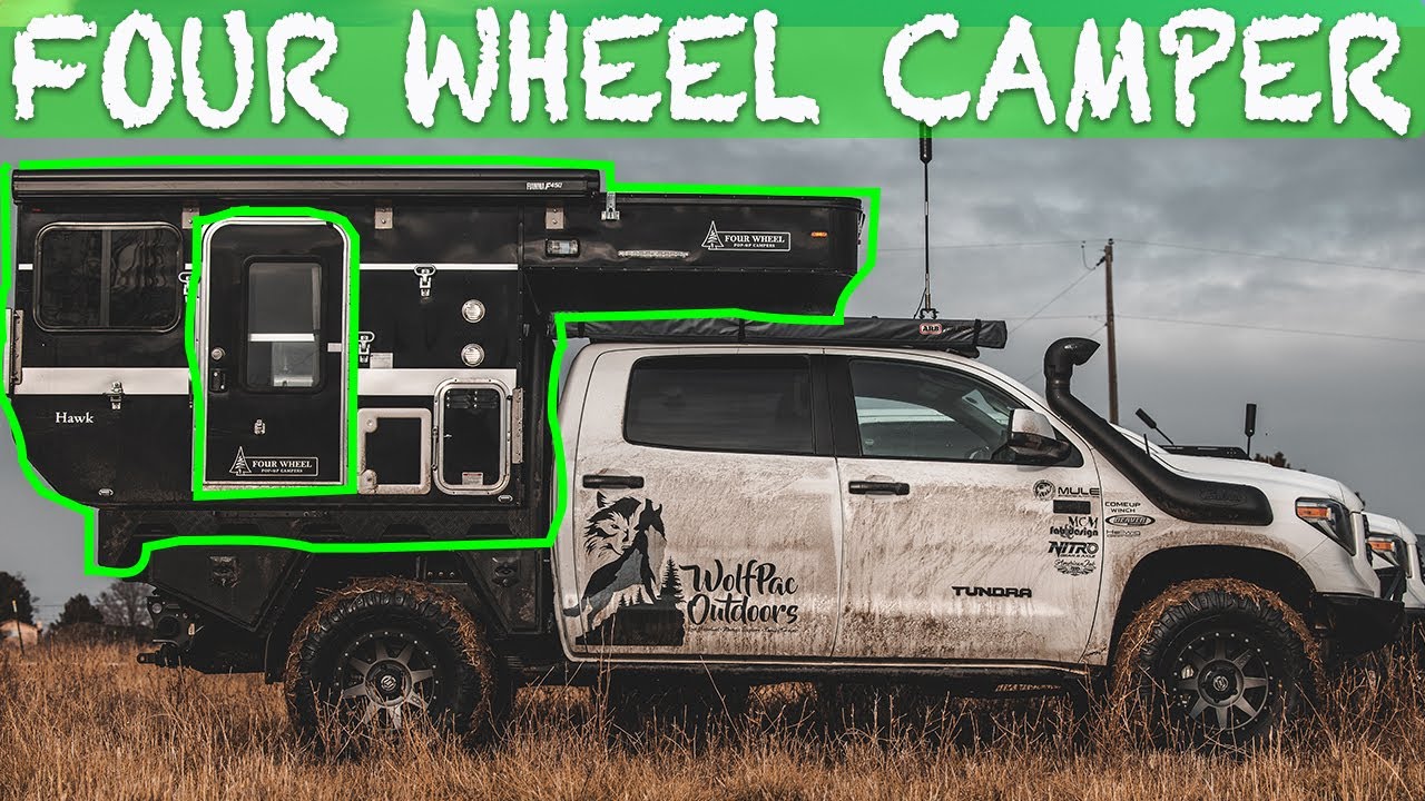 FOUR WHEEL CAMPER HAWK TOUR - Overlanding Build Truck Camper - Toyota ...