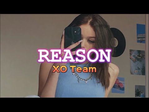 Reason - XO team ( speed up ) @thexoteam $$ - YouTube