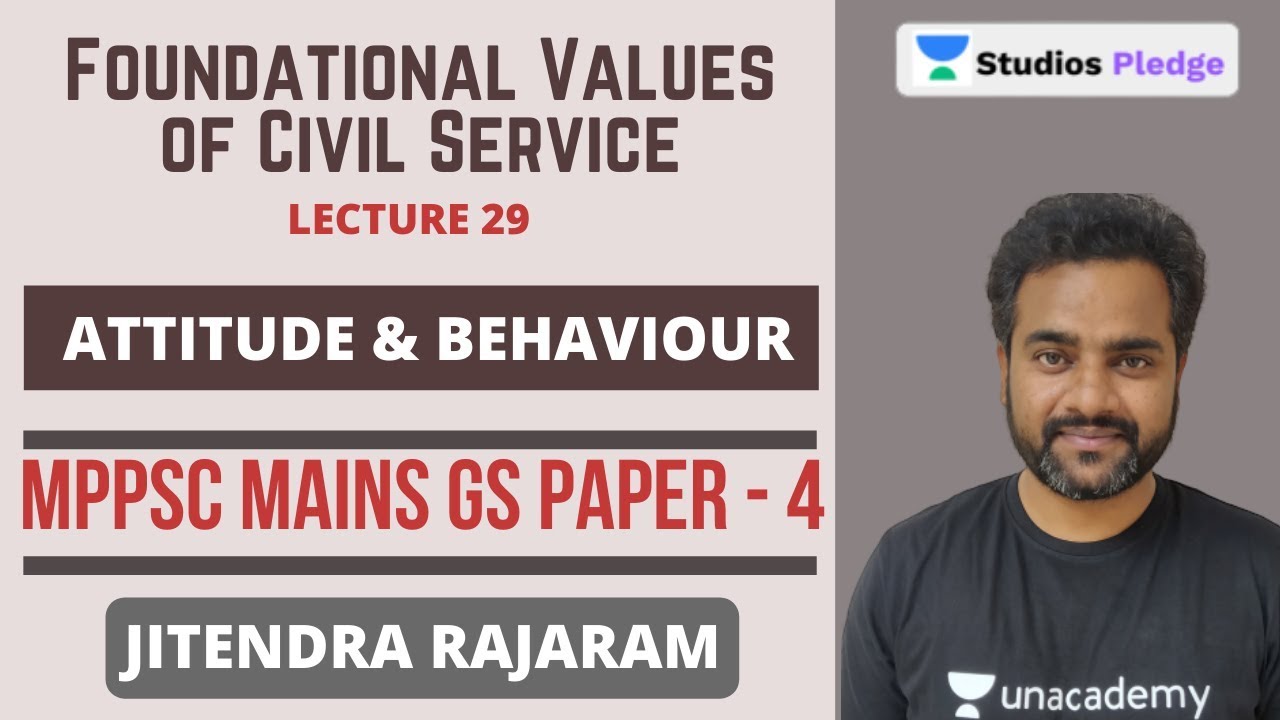 L29: Foundational Values of Civil Service | Decoding Ethics Question ...