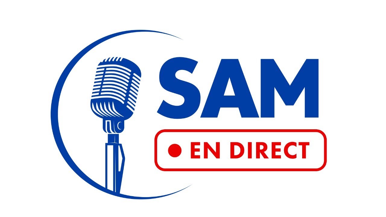SAM EN DIRECT - VENDREDI 17 MAI AVRIL 2024 - DIRECT 419 - YouTube