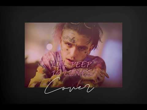 Lil Peep - 16 Lines (Cover) - YouTube