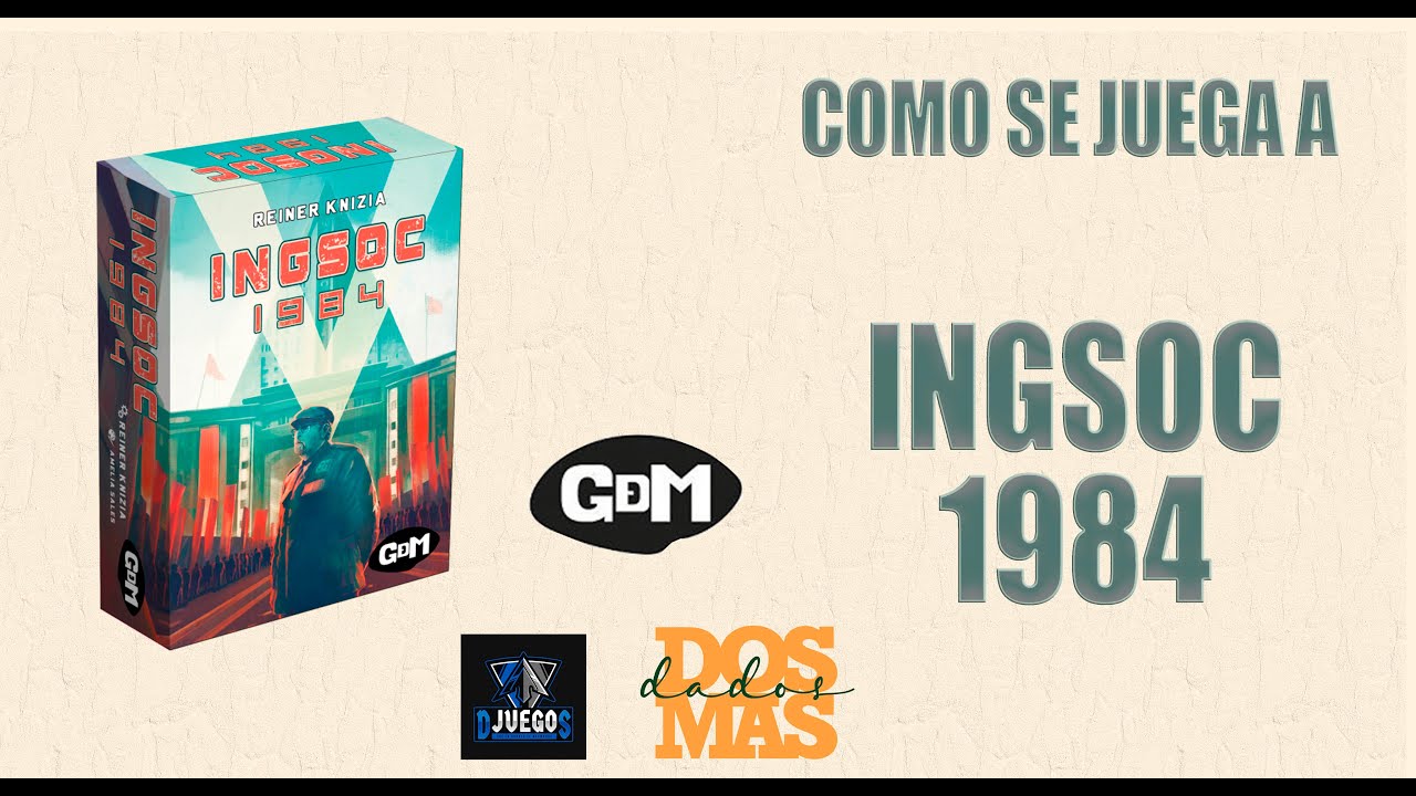 COMO SE JUEGA A INGSOC 1984 - Forma el mejor partido - YouTube