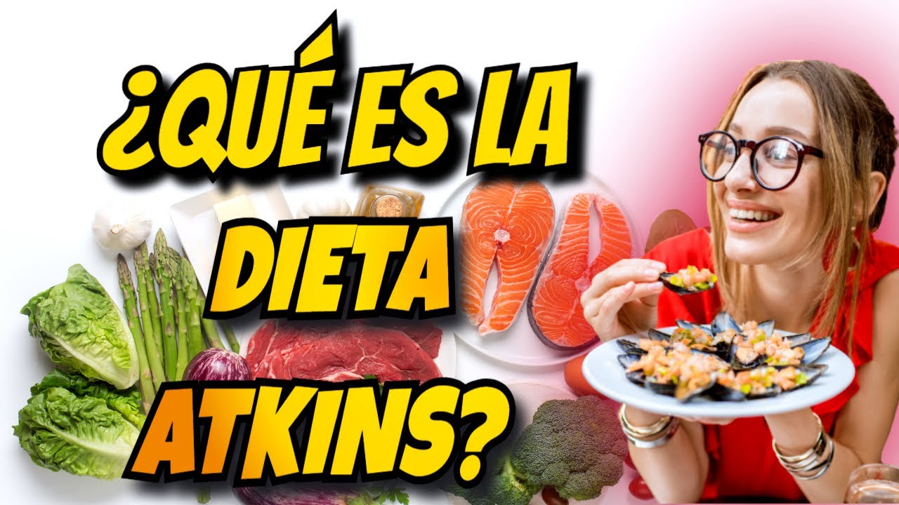 ¿Qué es LA DIETA ATKINS? - ¿Crees que Sabes lo que hay Detrás de la ...